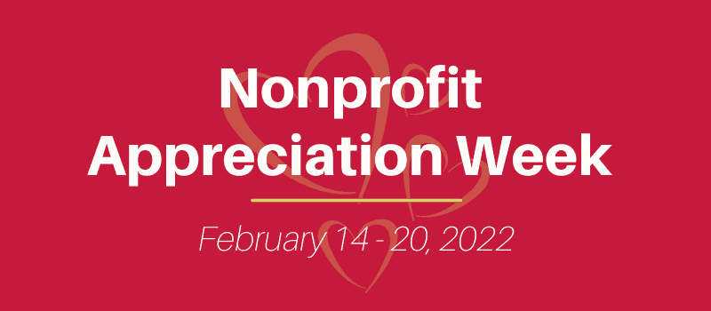 Nonprofit Appreciation Week is February 14 to 20 - Inspirit Foundation